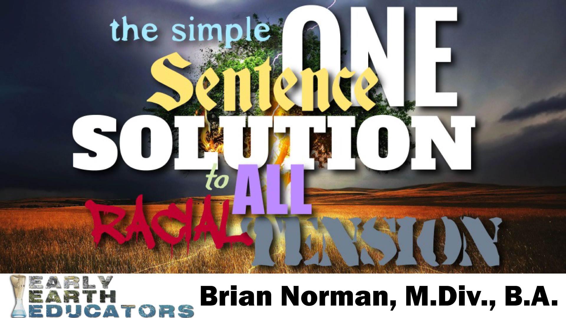 The Simple One Sentence Solution to All Racial Tension - Logos Sermons
