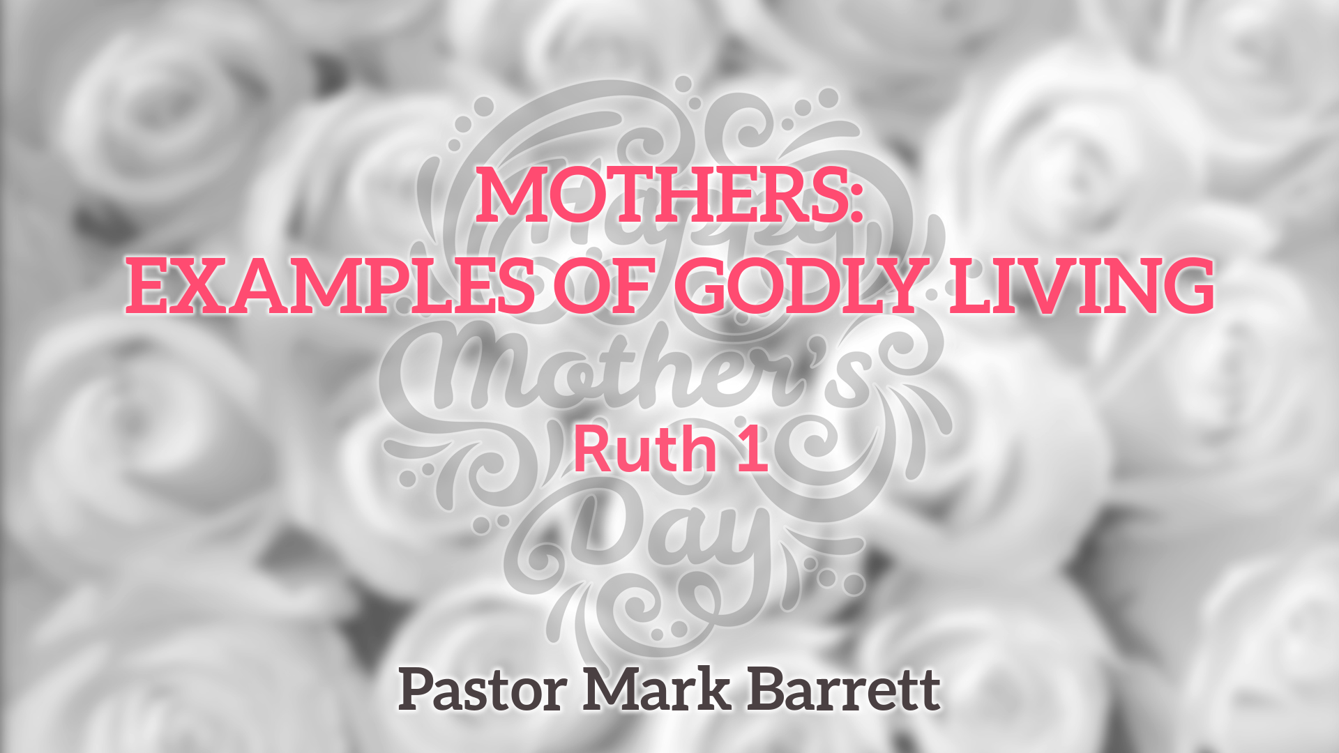 Mothers: Examples of Godly Living - Logos Sermons
