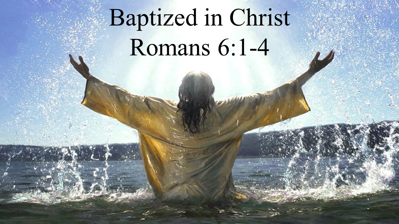 Baptized in Christ - Logos Sermons