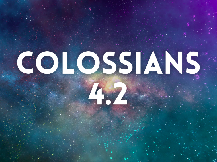 Colossians 4.2 - Logos Sermons