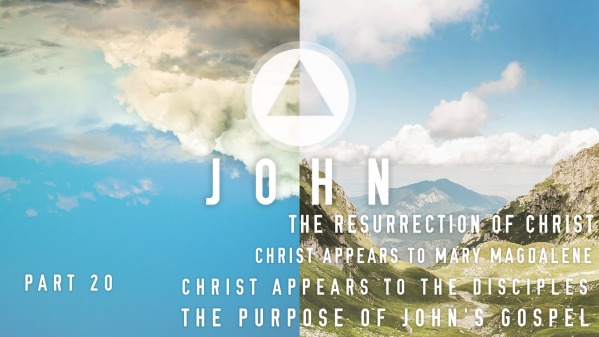Part 20: The Gospel of John - Logos Sermons