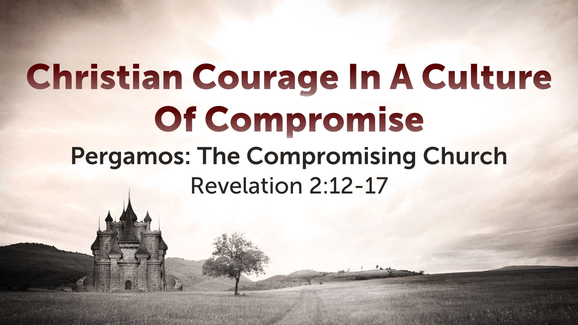 Pergamos: Christian Courage In A Culture Of Compromise - Logos Sermons