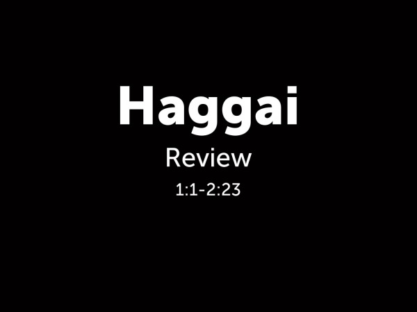 Haggai (10) - Logos Sermons