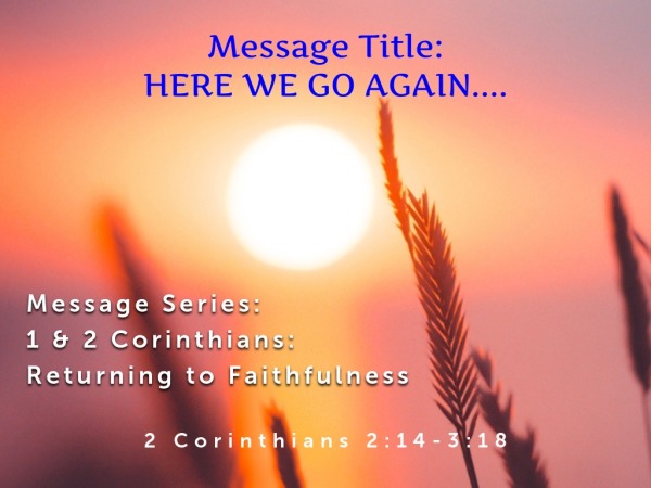 Here We Go Again.... - Logos Sermons