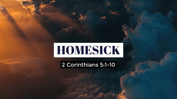 Homesick - Logos Sermons