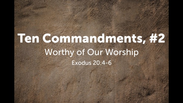 Ten Commandments, #2 - Logos Sermons