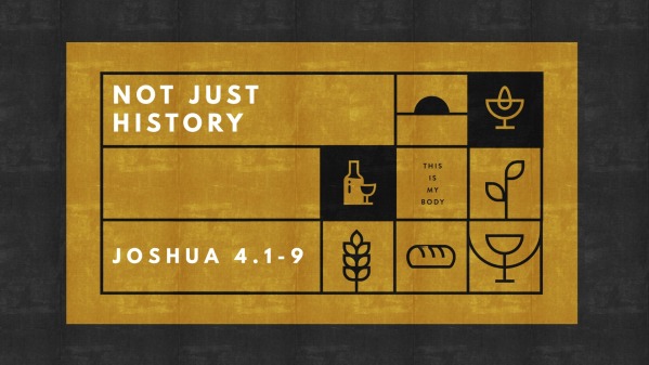 Not Just History - Logos Sermons