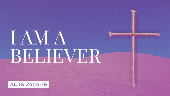 I Am A Believer - Logos Sermons