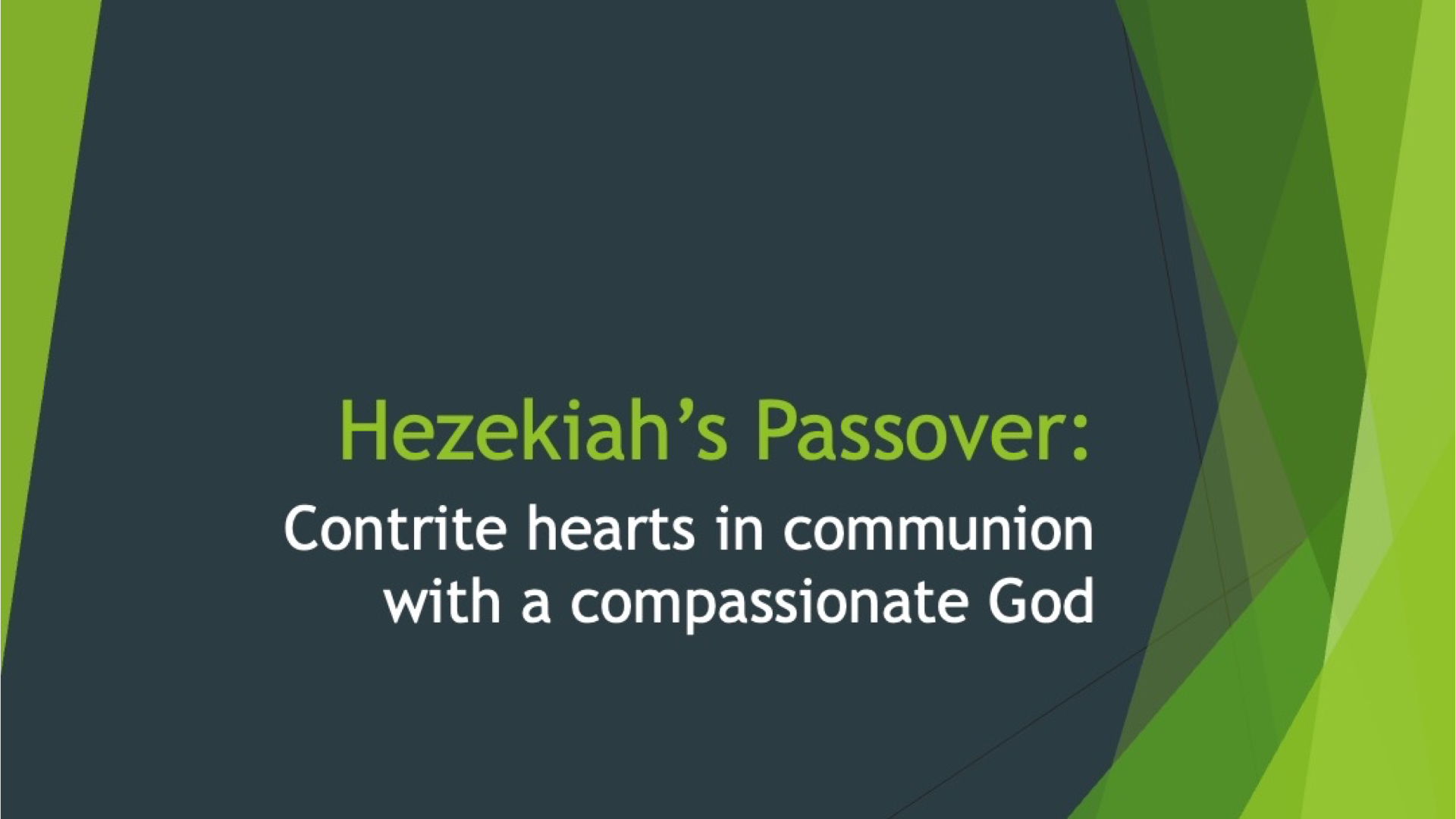 Hezikiahs Passover Logos Sermons