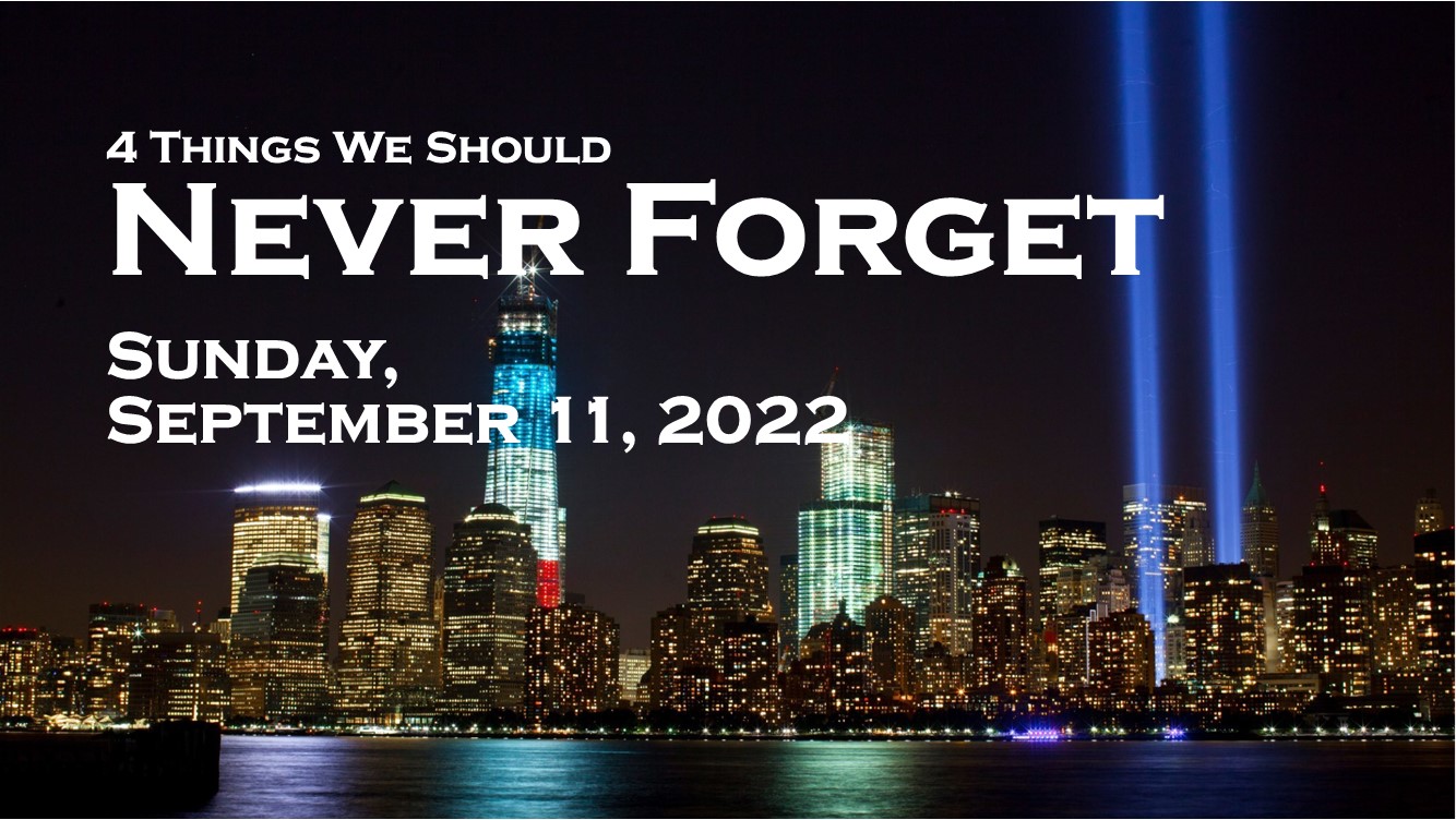 Never Forget - Logos Sermons