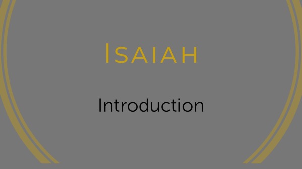 Isaiah: Introduction - Logos Sermons