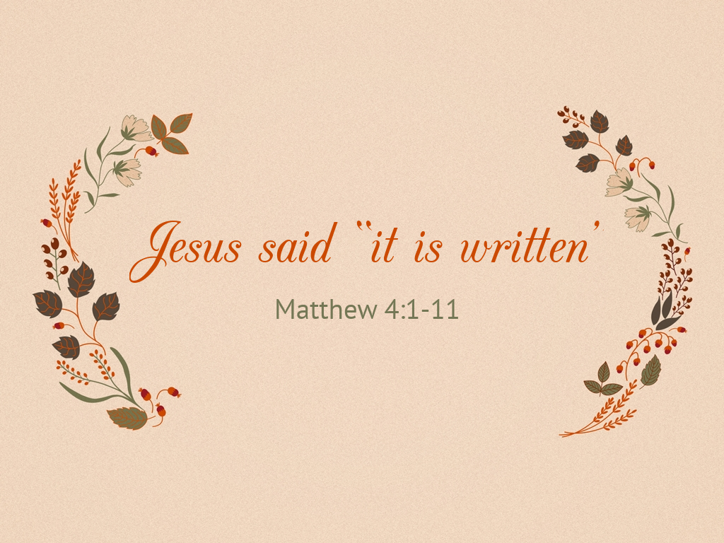 Jesus said, "It is written" - Logos Sermons