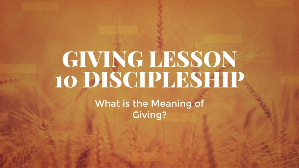 Sept 18 Sunday Service 6PM 32 years Giving lesson 10 discipleship ...
