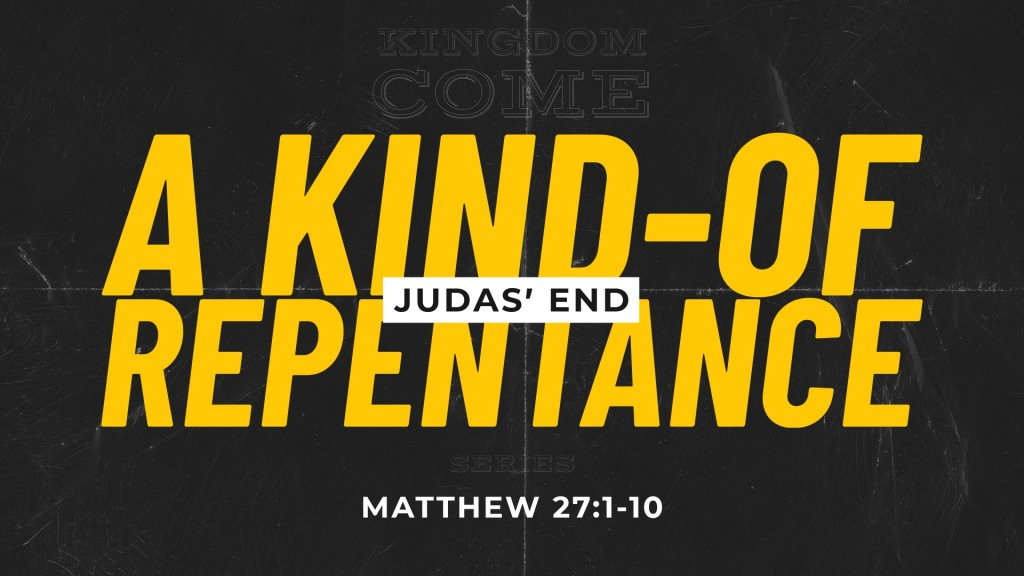 Kingdom Come: A Kind-of Repentance - Logos Sermons