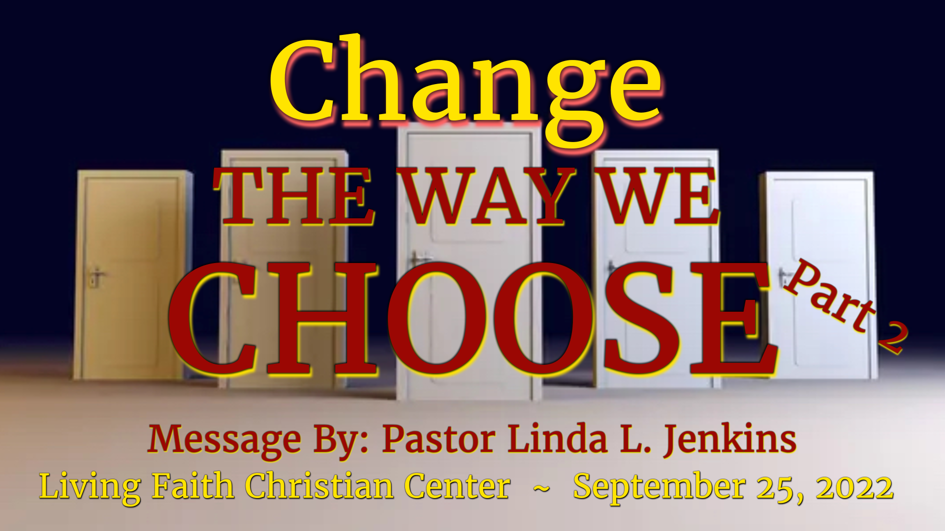 Change The Way We Choose Pt.2 - Logos Sermons