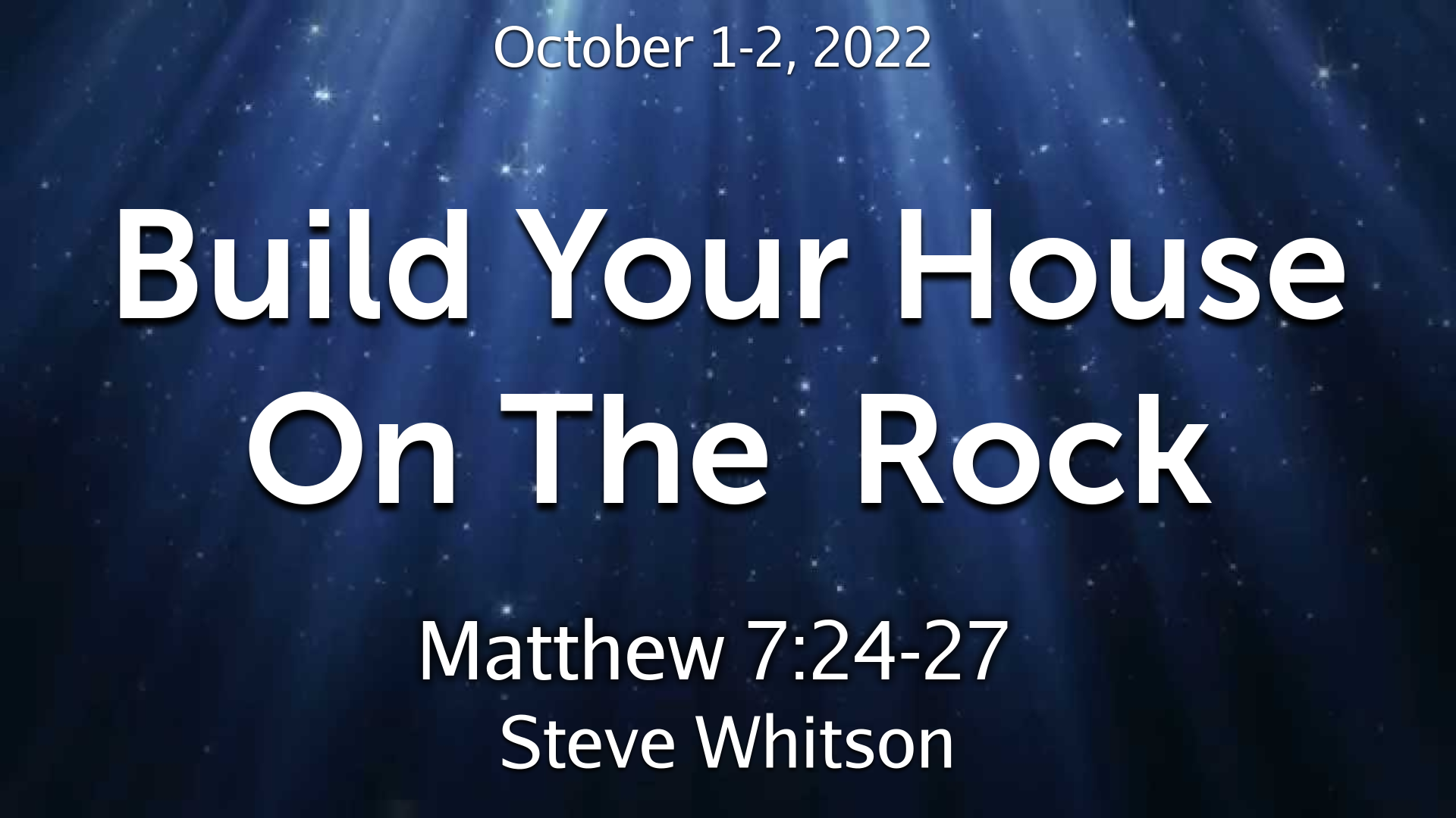 Build Your House On The Rock - Logos Sermons