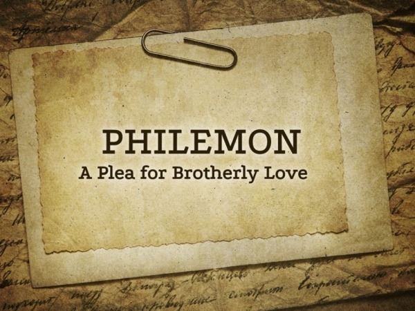 Philemon: A Plea for Brotherly Love - Logos Sermons
