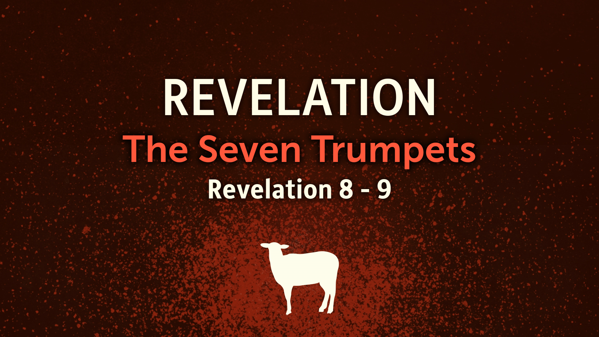 The Seven Trumpets - Logos Sermons