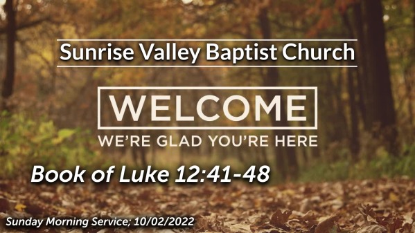 221002 Luke 12:41-48 Jesus Is Coming Again! - Logos Sermons