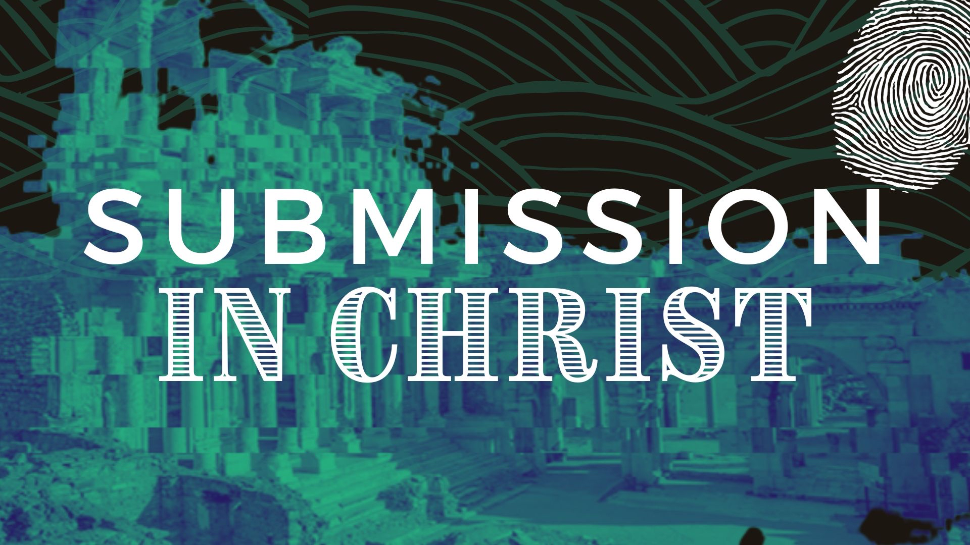 Submission in Christ - Logos Sermons