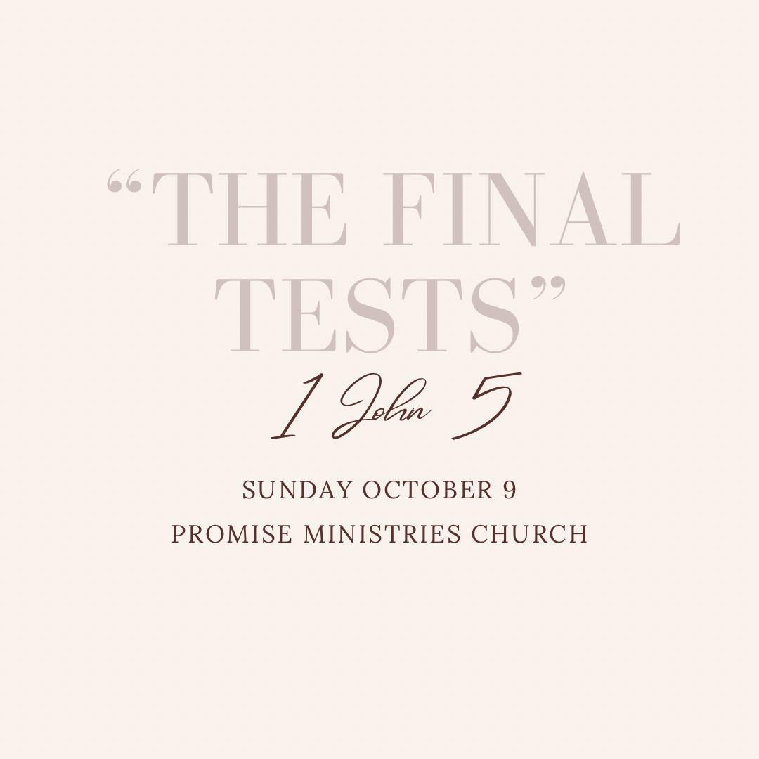 October 9, 2022 "The Final Tests" - Logos Sermons