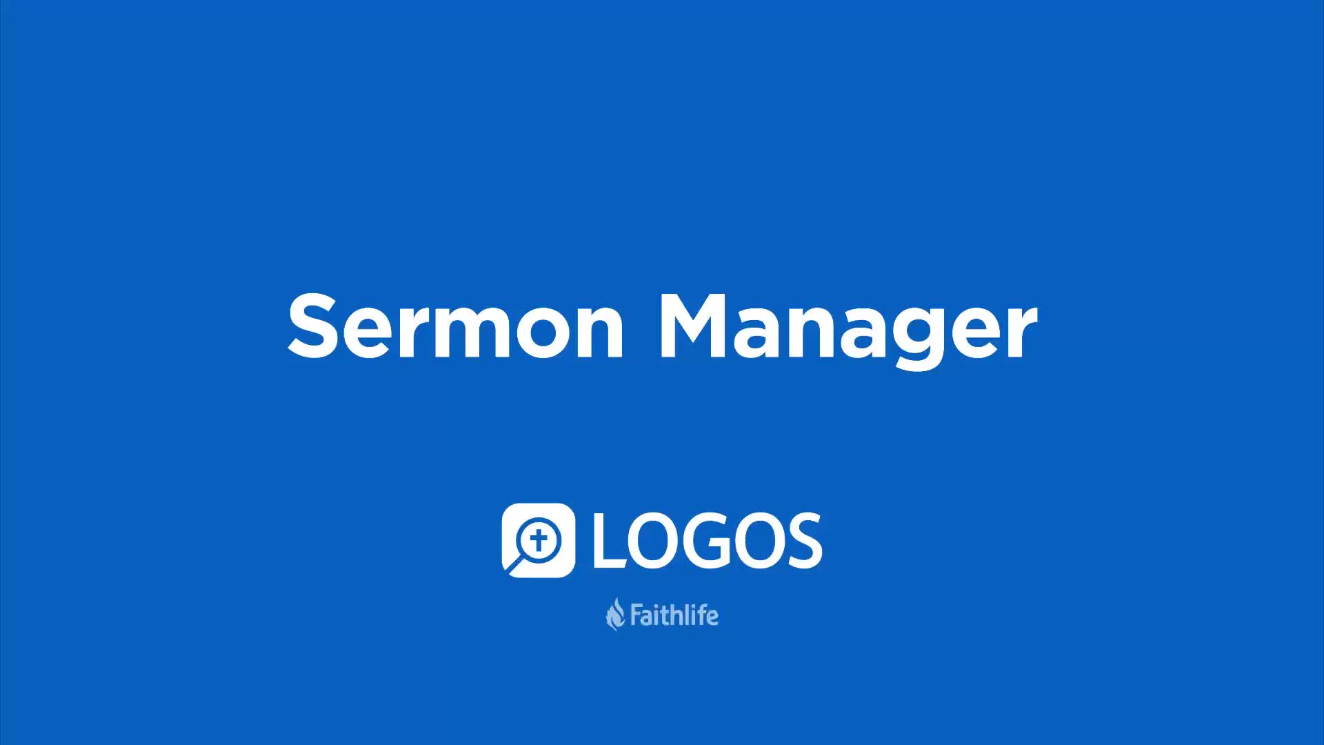Sermon Manager - Faithlife TV