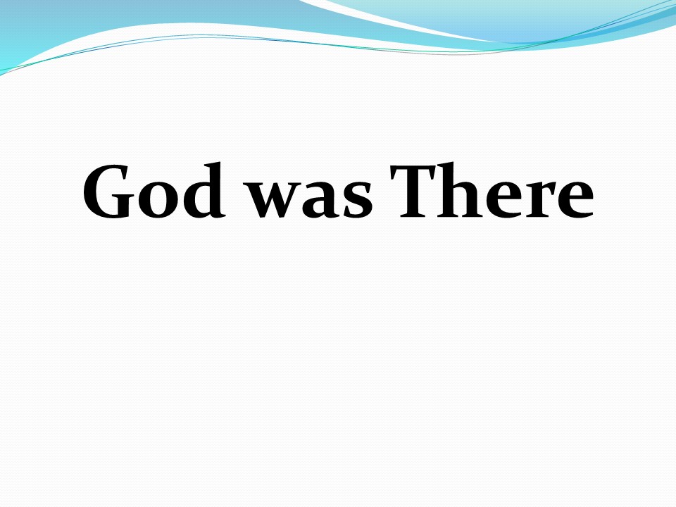God was There - Logos Sermons