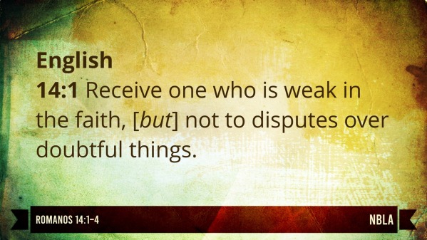 God is the Master, Not I Romans 14:1-4 | Dios es el Amo, no Yo Romanos ...