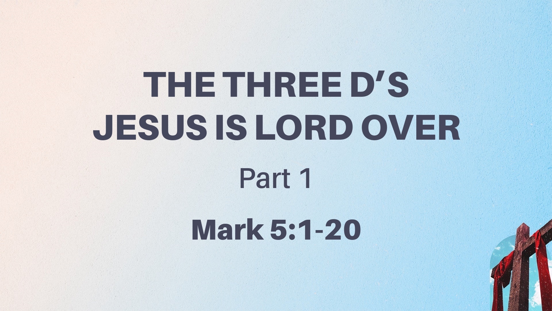 The Three D's Jesus Is Lord Over, Part 1 - Oct. 12th, 2022 - Logos Sermons