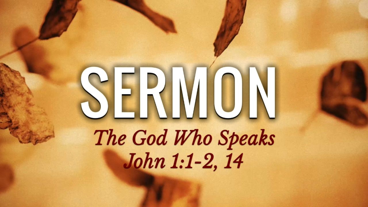 The God Who Speaks - Logos Sermons