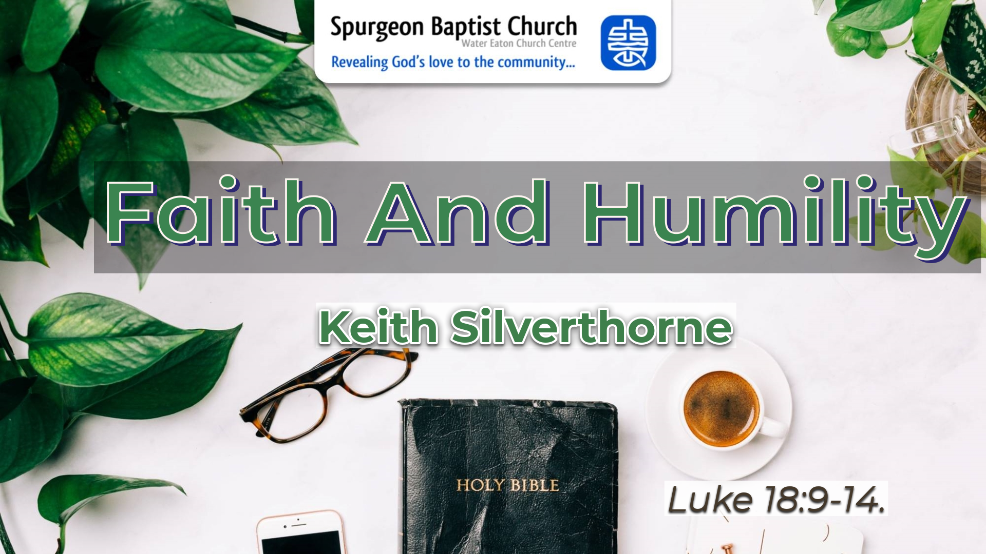 Faith And Humility - Logos Sermons