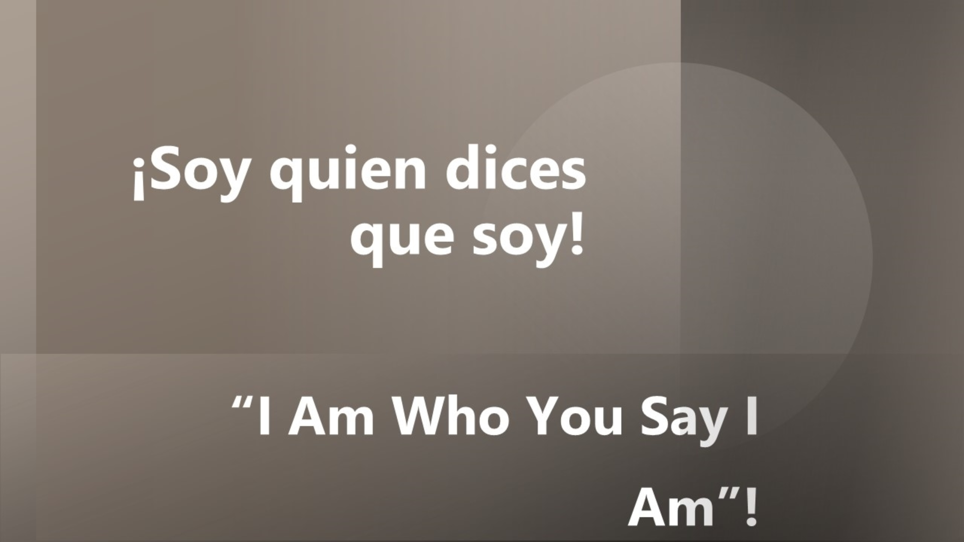 I Am Who You Say I Am! / Soy Quien Dices Que Soy! - Logos Sermons