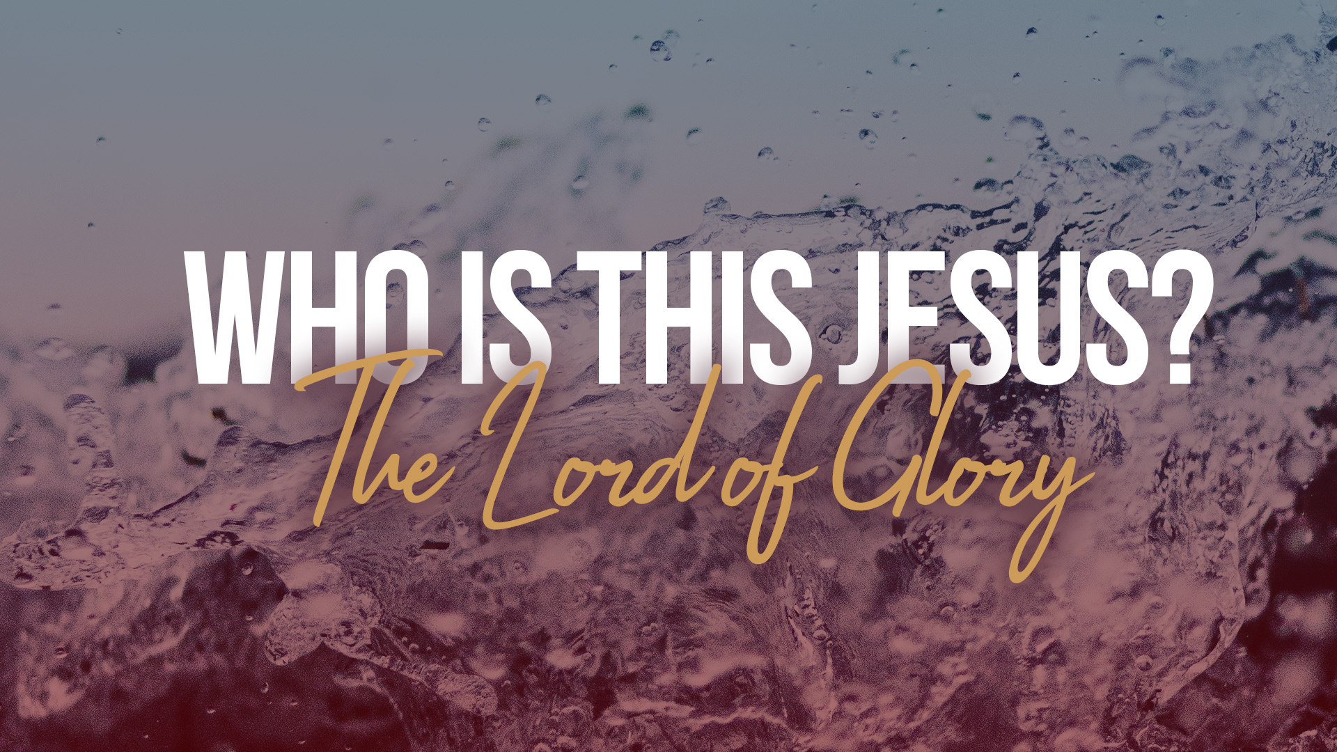 The Lord Of Glory Logos Sermons