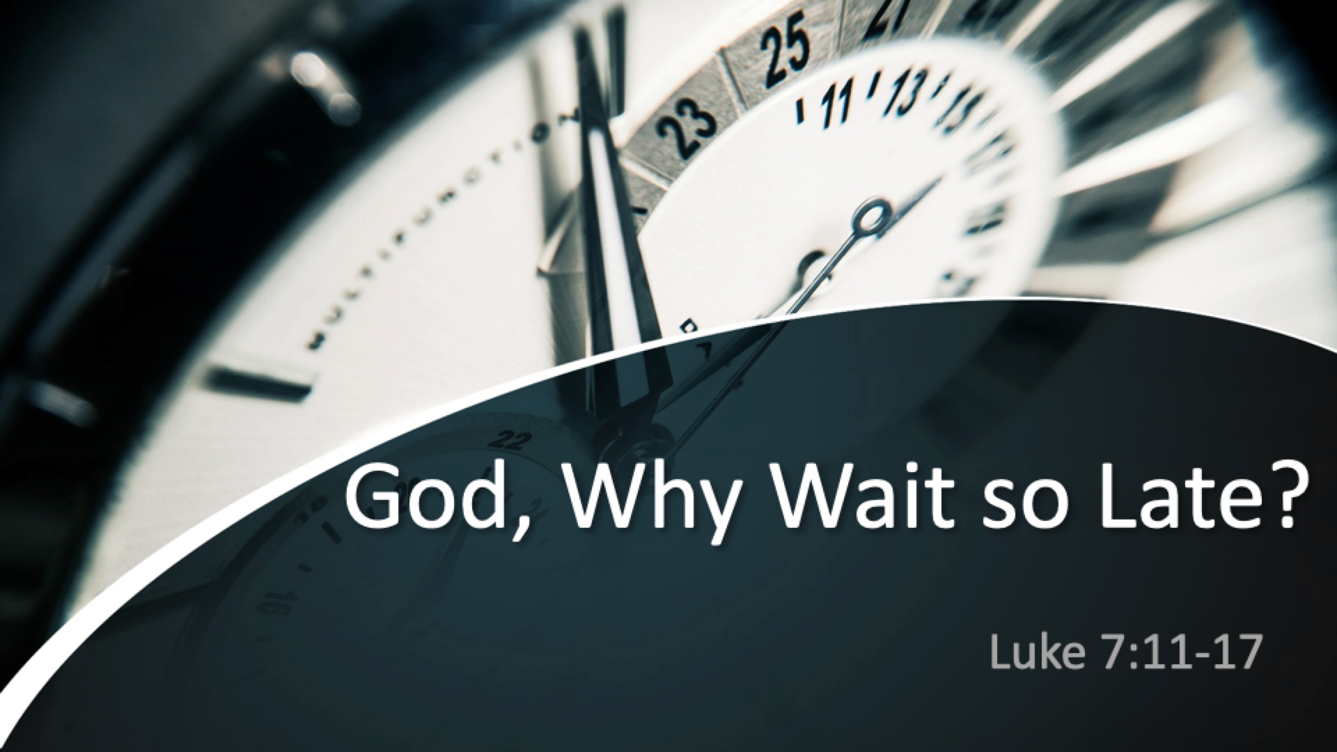 10/30/2022 11am God, Why Wait so Late? - Logos Sermons