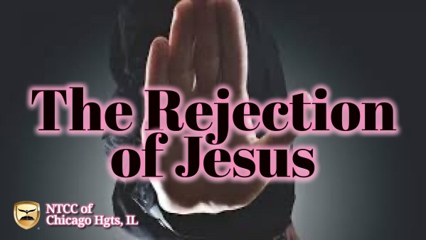 Sunday AM Service - The Rejection of Jesus 2022.10.30 - Logos Sermons