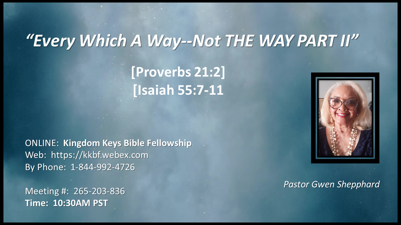 Every Which A Way--Not THE WAY PART II - Logos Sermons