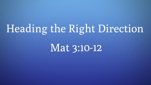 Heading the Right Direction - Logos Sermons