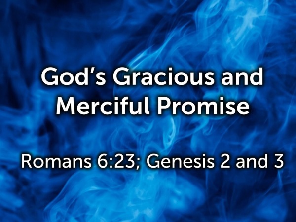 God's Gracious and Merciful Promise - Logos Sermons