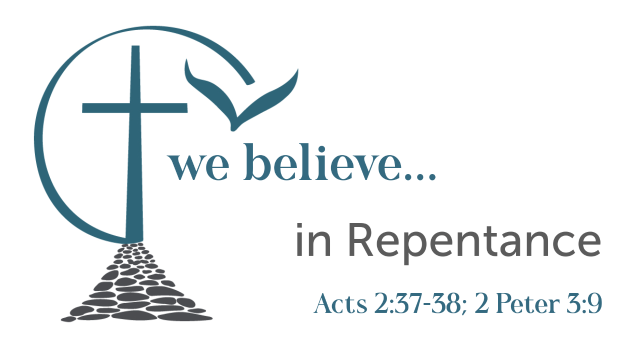 We Believe in Repentance - Logos Sermons