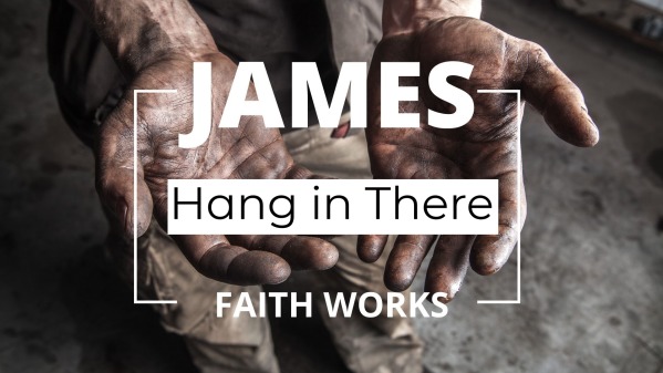 Hang in There - Logos Sermons Hang in There - Logos Sermons