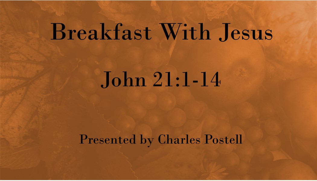 Breakfast With Jesus - Logos Sermons