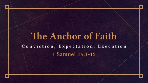 November 13, 2022 - The Anchor of Faith - Logos Sermons