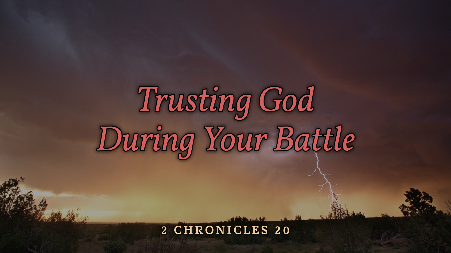 Trusting God During Your Battle - Logos Sermons