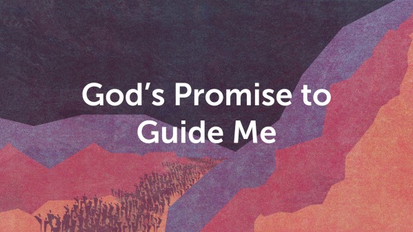 God's Promise to Guide Me - Logos Sermons