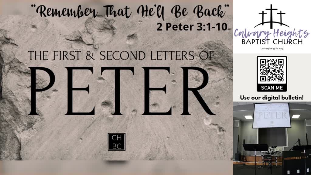 "Remember That He'll Be Back" (2 Peter 3:1-10) - Logos Sermons