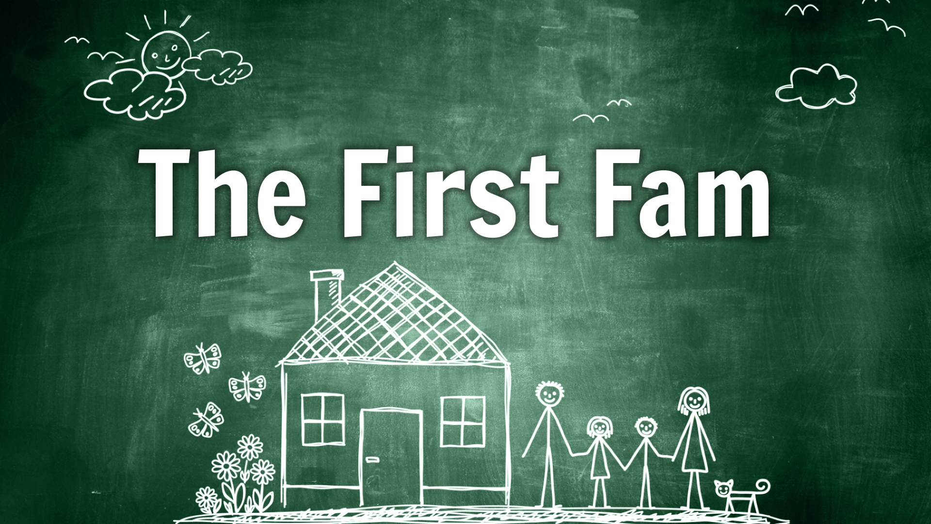 The First Fam - Logos Sermons