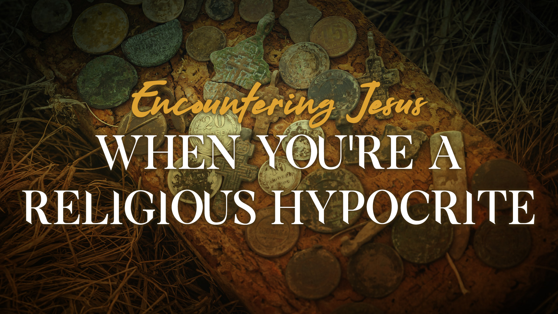 When You're A Religious Hypocrite - Logos Sermons