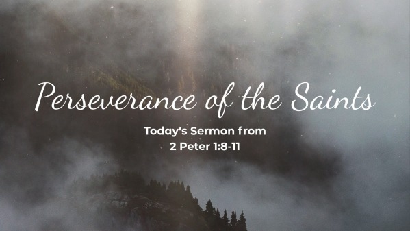 Perseverance of the Saints - Logos Sermons