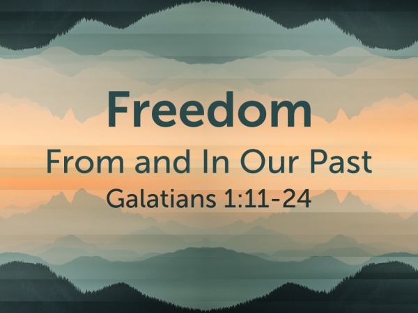 Freedom From and In Our Past - Logos Sermons
