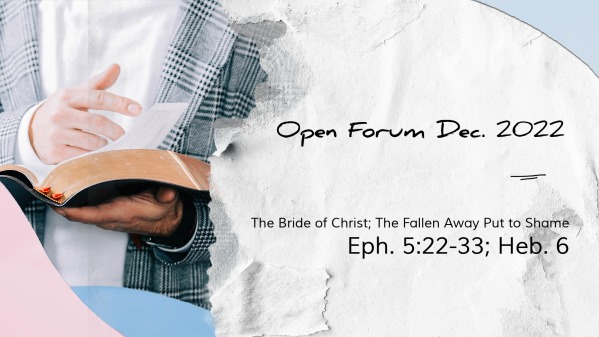 Open Forum Dec. 2022 - Logos Sermons